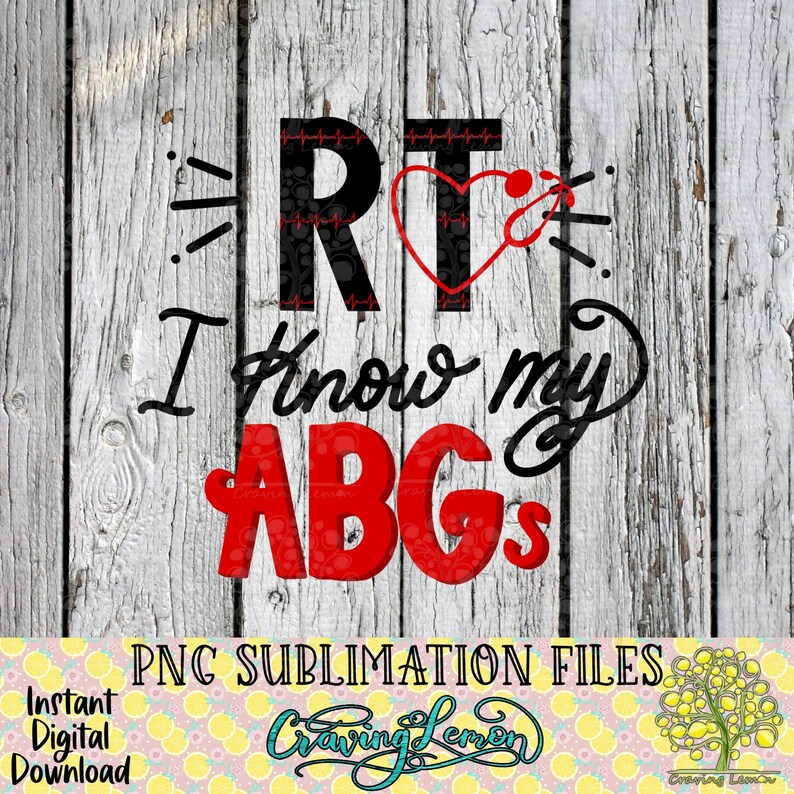 RT I Know My Abgs | Sublimation Design | Clip Art | PNG | Instant ...