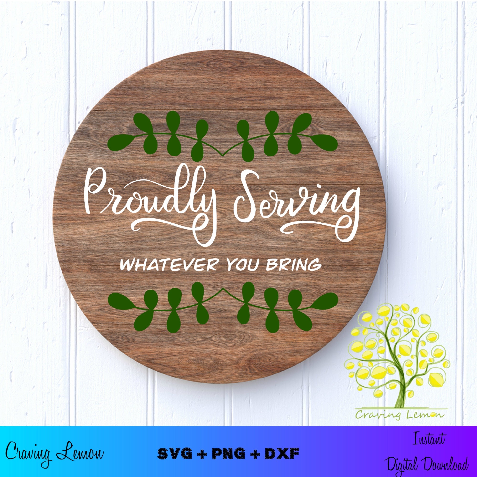 Proudly Serving Whatever You Bring | Home Sign | Porch Sign | Welcome ...