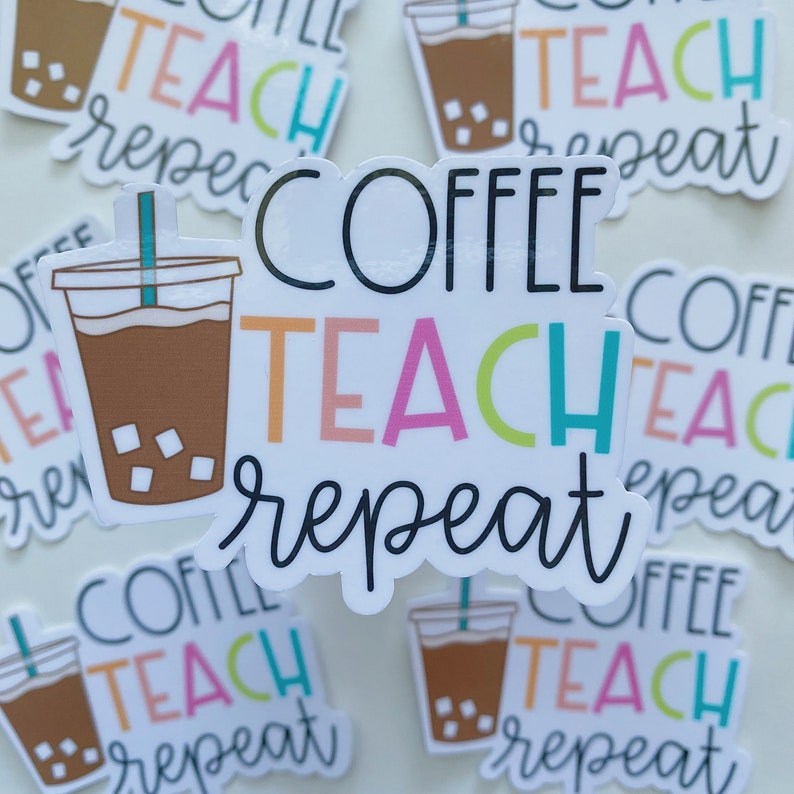 Coffee Teach Repeat Sticker - Etsy