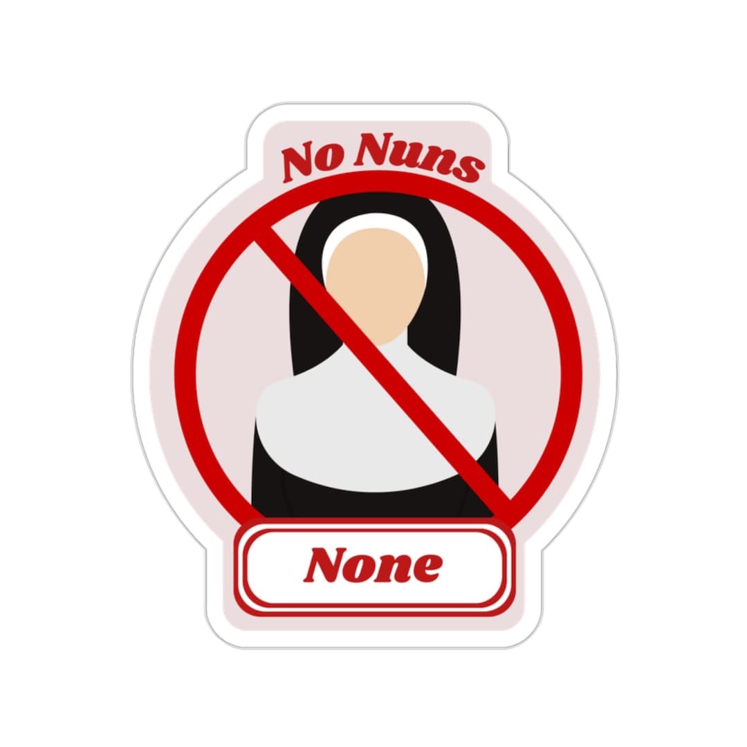 Sticker "no Nuns, None" From What We Do in the Shadows - Etsy