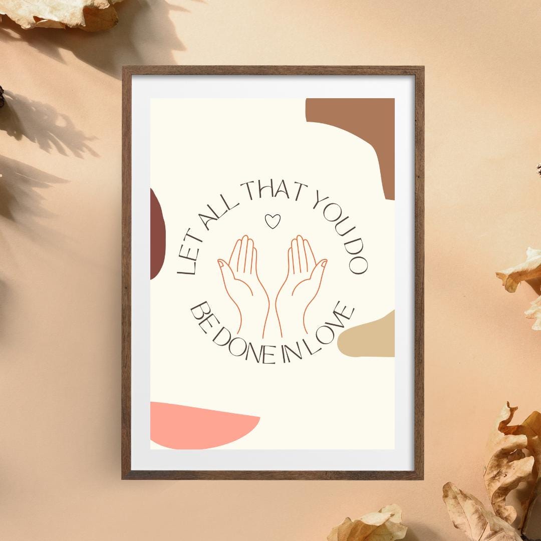 Let All That You Do Be Done in Love Bible Quote 11 X 14 Digital Print ...