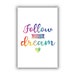 Follow Your Dream Quote Inspirational Poster Print Home - Etsy