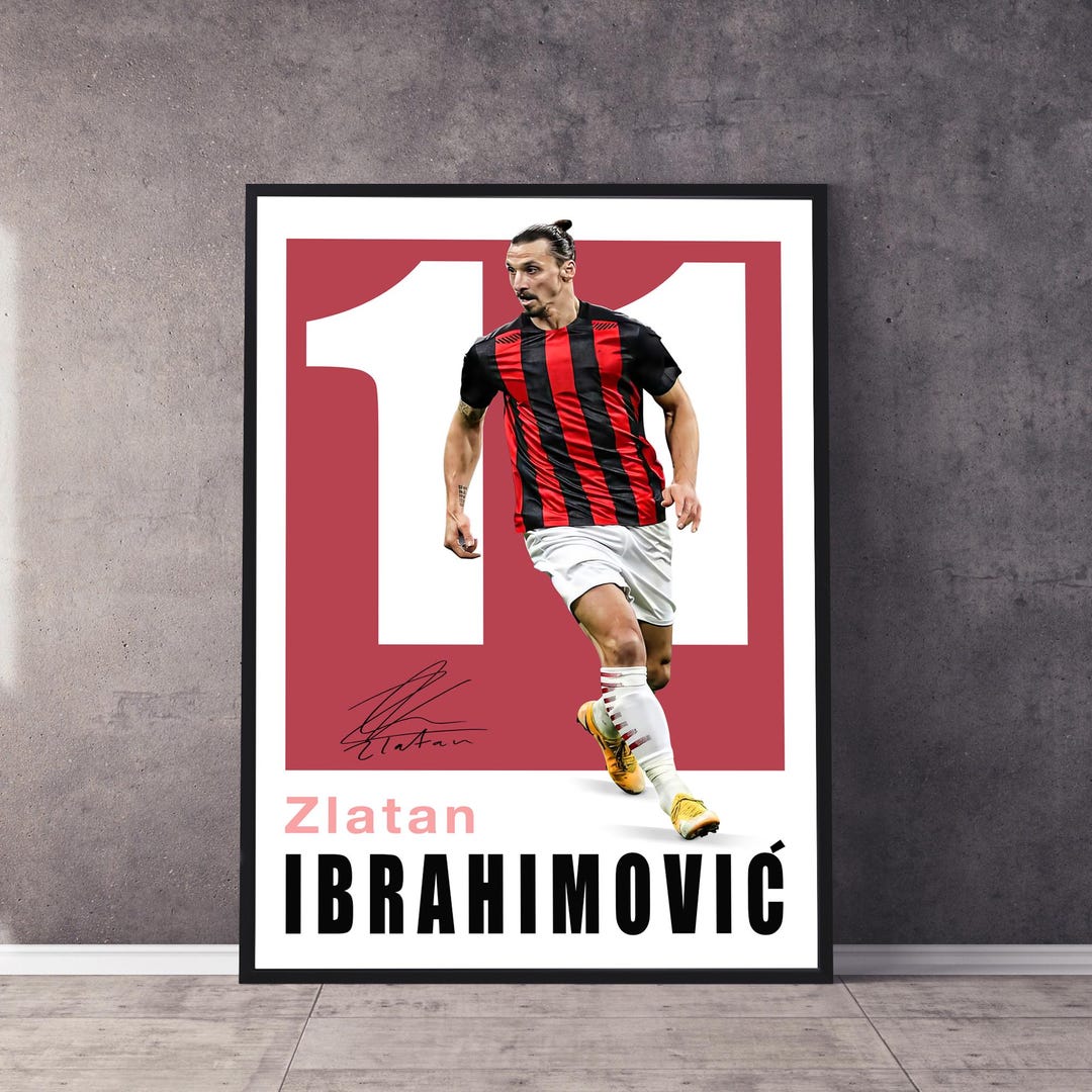 Zlatan Ibrahimovic Poster, Famous Soccer Players, Office Wall Art, AC ...
