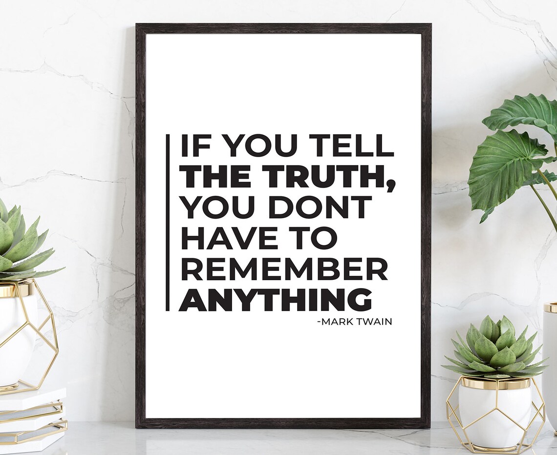If You Tell the Truth.. Mark Twain Poster Prints Home Wall - Etsy