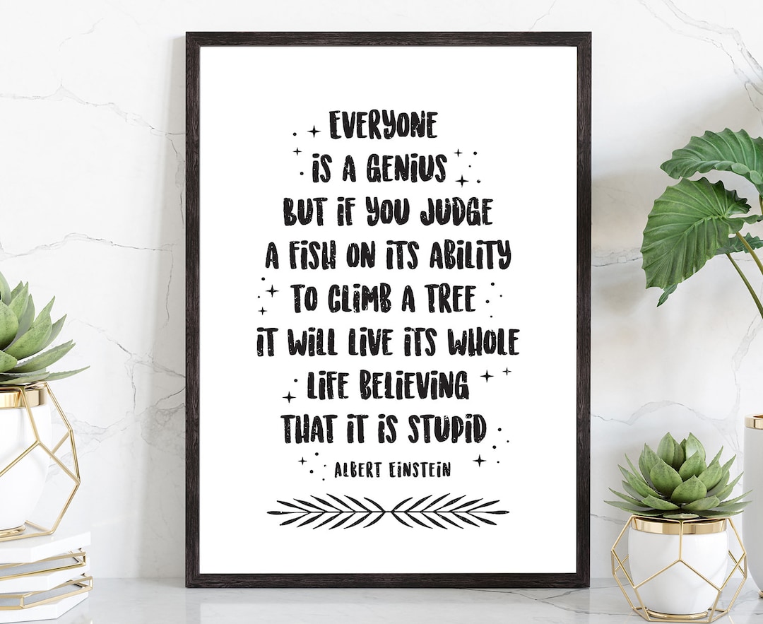 Everybody is a Genius, Albert Einstein Quote Poster Print, Dorm Room ...
