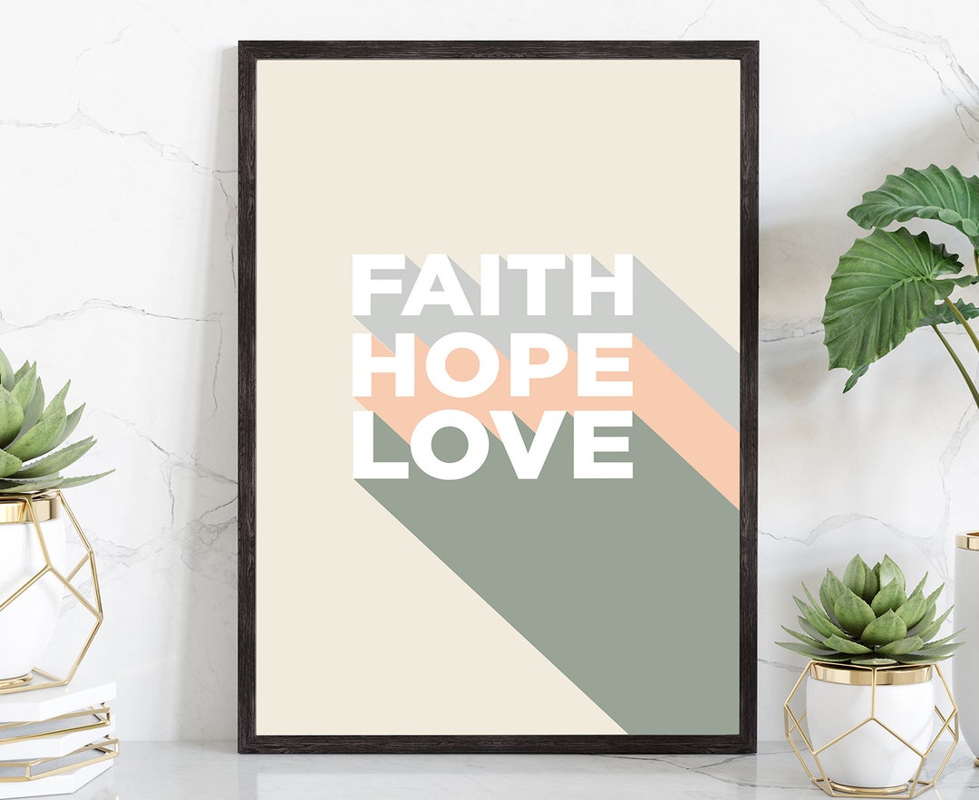 Faith Hope Love,poster Prints, Modern Poster Prints, Home Wall Art ...