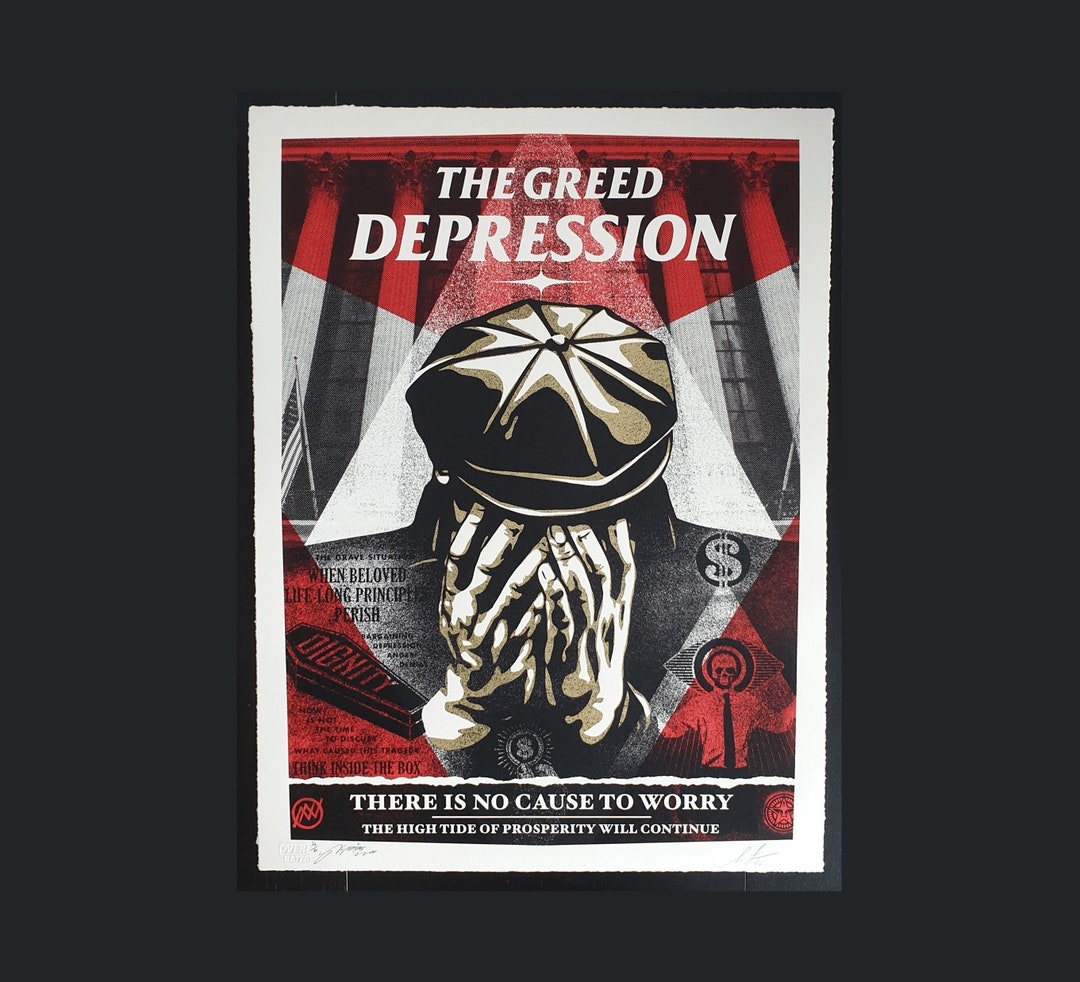 Large Signed Poster - the Greed Depression - Shepard Fairey (OBEY ...
