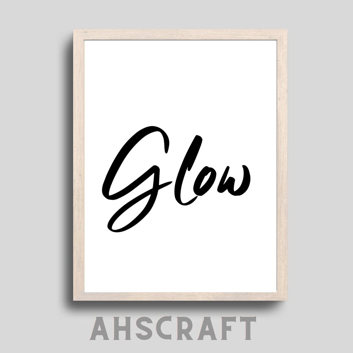 Glow, Wall Art Prints,office Art, Motivational Quotes, Quote Wall Art ...