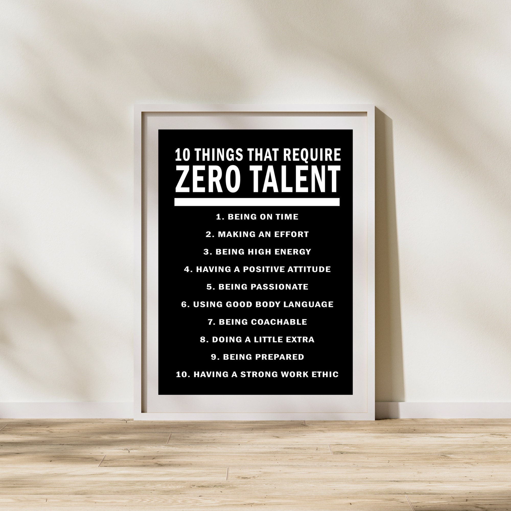 10 Things That Require Zero Talent Printable,motivational Wall ...