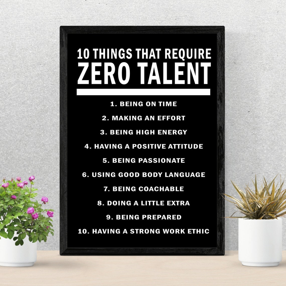 10 Things That Require Zero Talent Printablemotivational Wall - Etsy