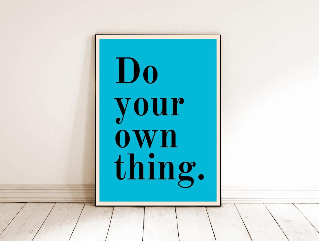 Do Your Thing Printable Poster,motivational Posters,illustration Poster ...