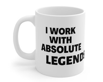 I Work With Absolute Legends Mug - Etsy