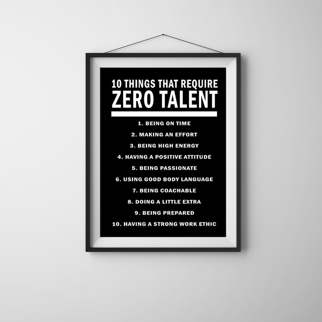 10 Things That Require Zero Talent Printablemotivational Wall - Etsy