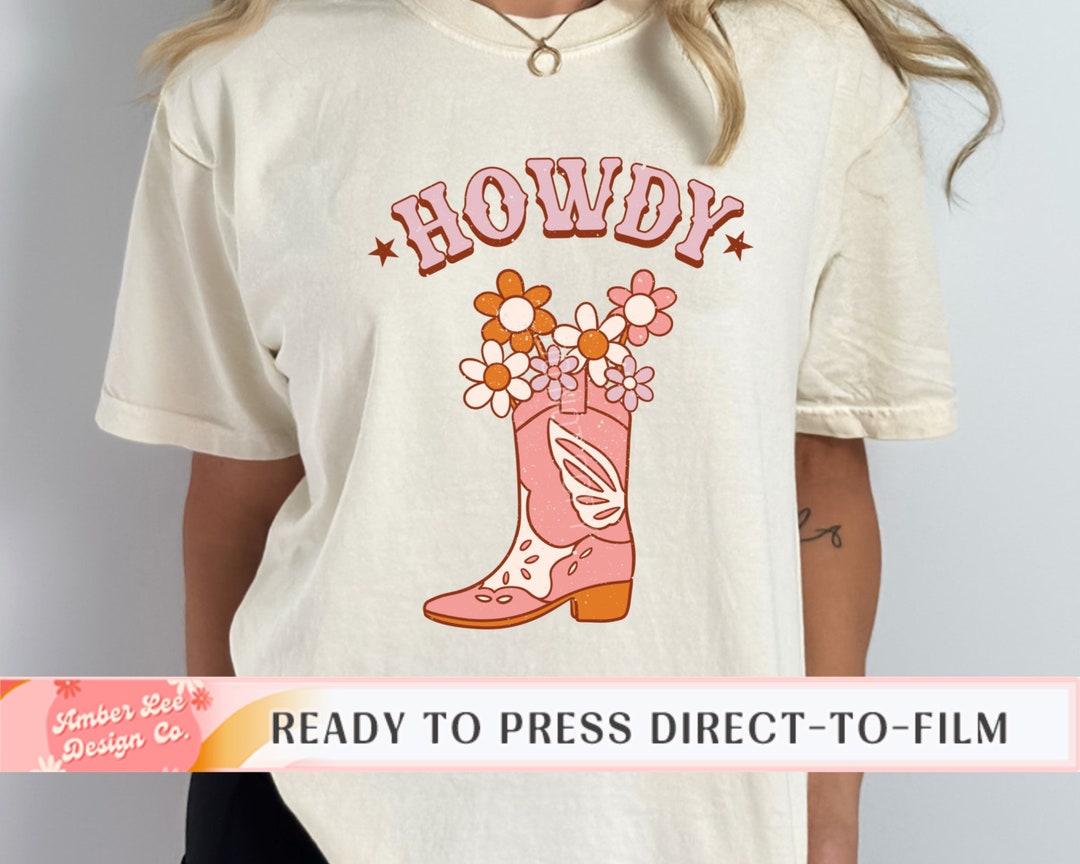 Pink Howdy Cowgirl Boot, Country DTF Transfers, Ready to Press, T-shirt ...