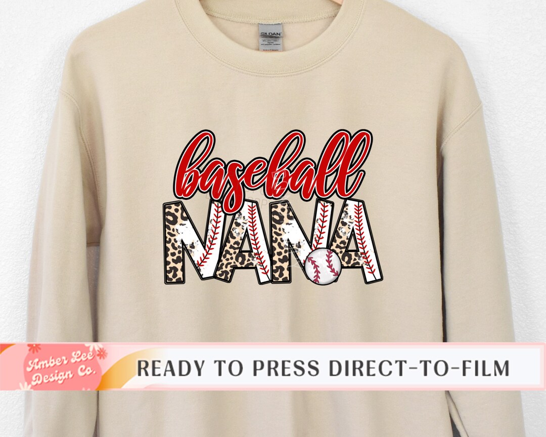 Baseball Nana DTF Transfers, Ready to Press, T-shirt Transfers, Heat ...