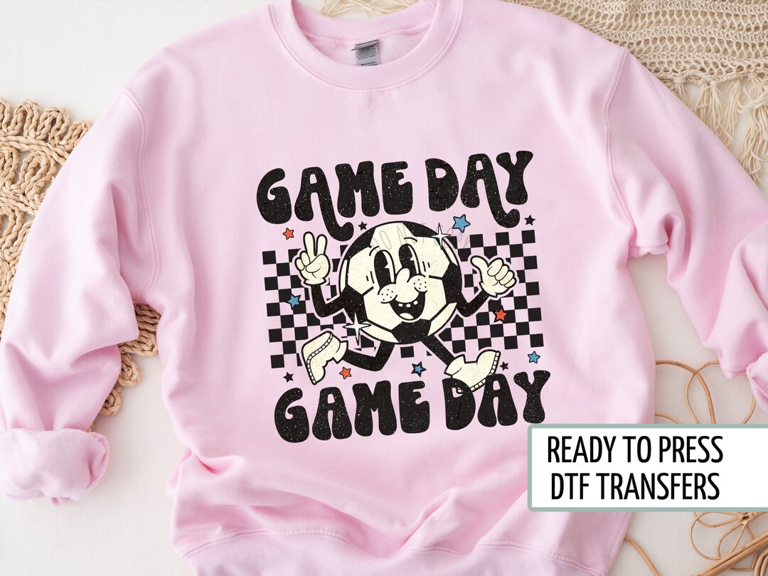 Game Day Soccer, DTF Transfers, Ready to Press, T-shirt Transfers, Heat ...