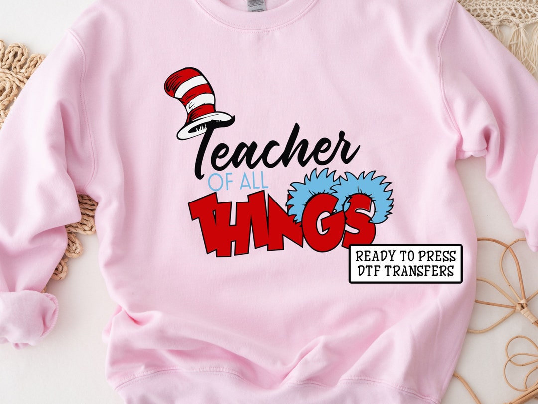 Teacher of All Things DTF Transfers, Ready to Press, T-shirt Transfers ...