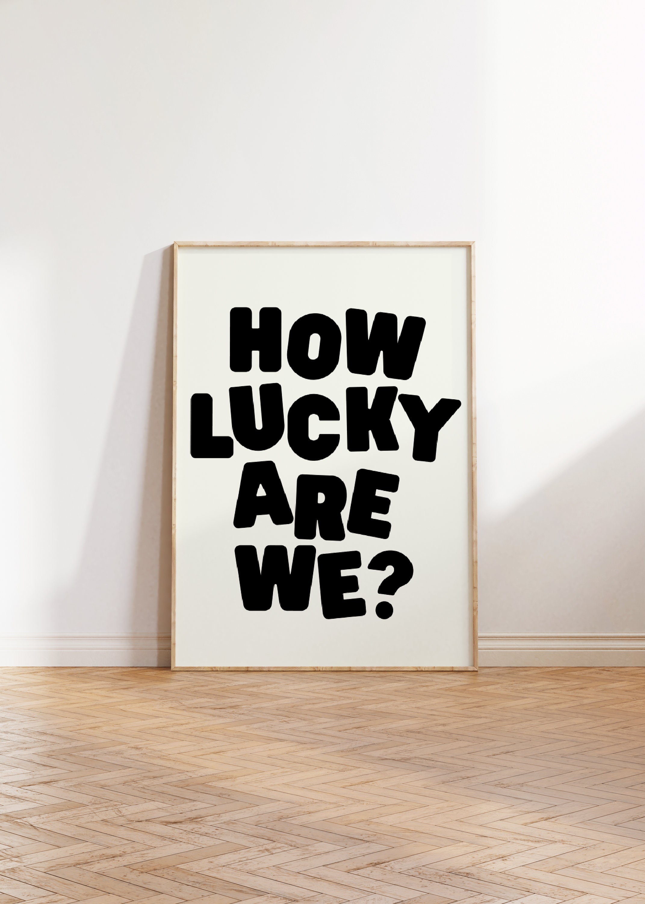 How Lucky Are We Typography, How Lucky Are We, Dorm Decor, Digital ...