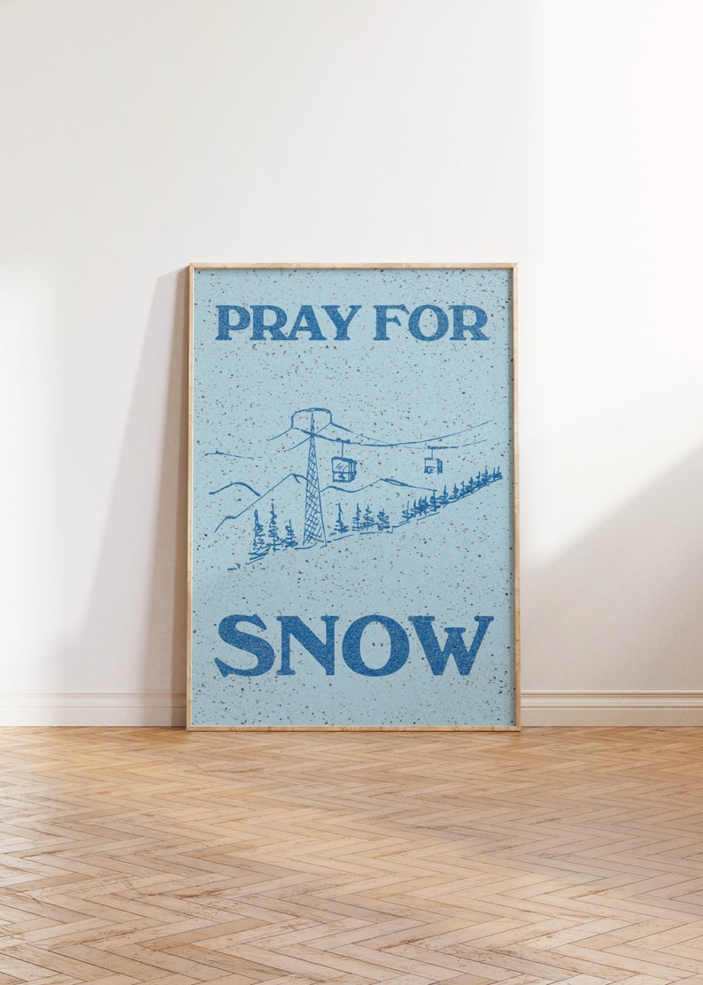 Pray for Snow Print, Digital Print, Ski, Preppy, Boho-chic, Ski Girl ...