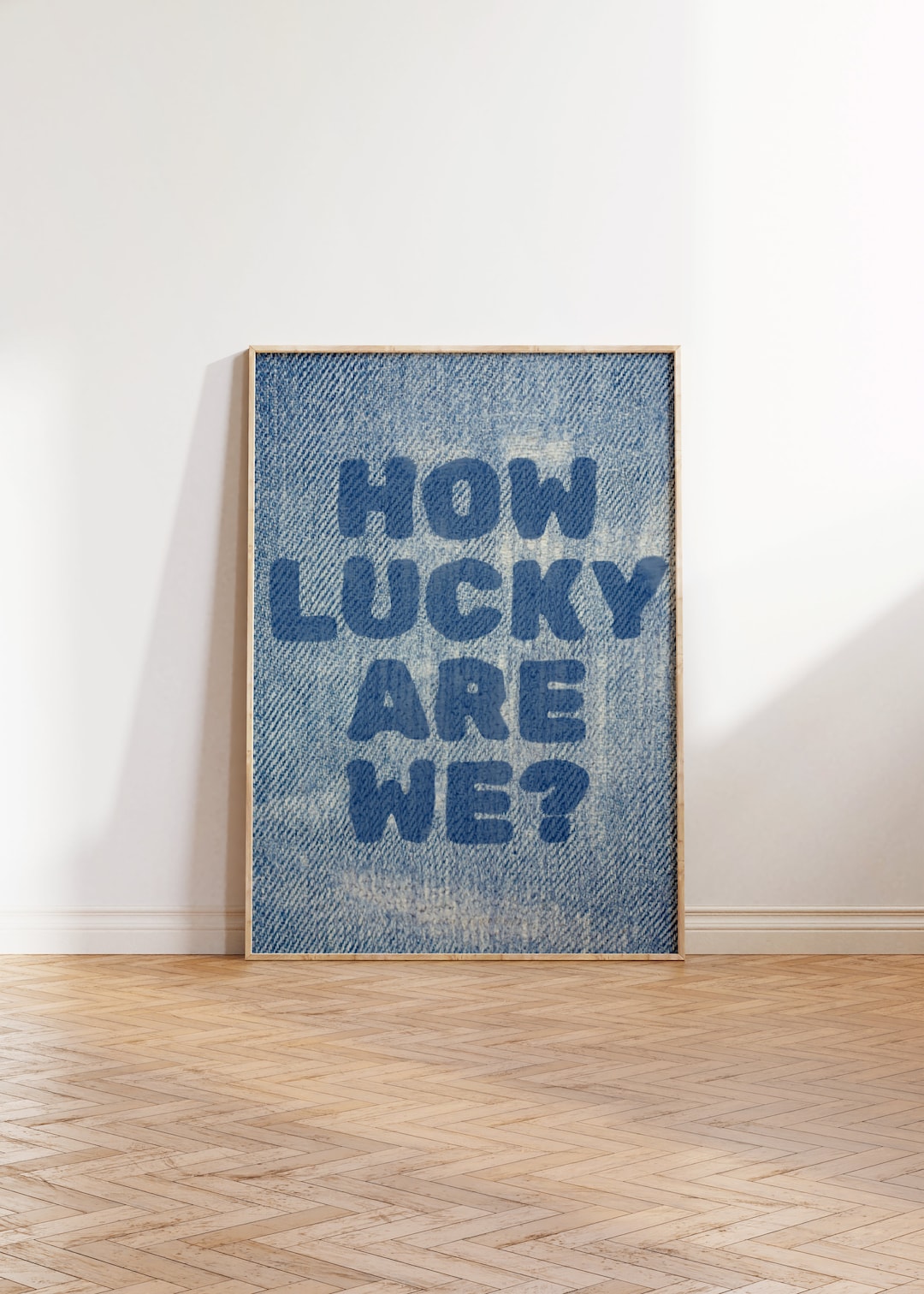 How Lucky Are We Typography, How Lucky Are We Quote, Western Denim ...