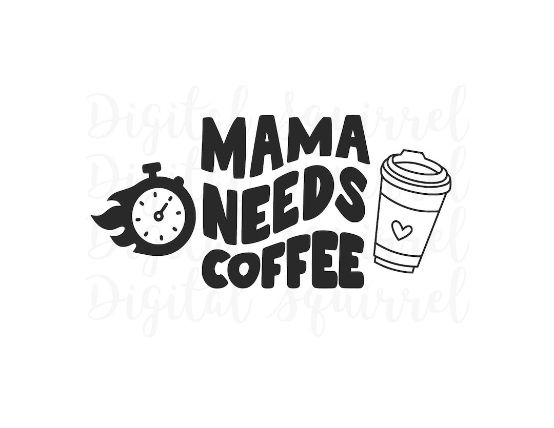 Mama SVG, Coffee Mom PNG JPG Pdf, Mom Life, Mom Kids, Funny Mom, Busy ...
