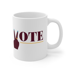 Vote Election Coffee Mug, Womens Rights Vote, Political Gift, Political ...