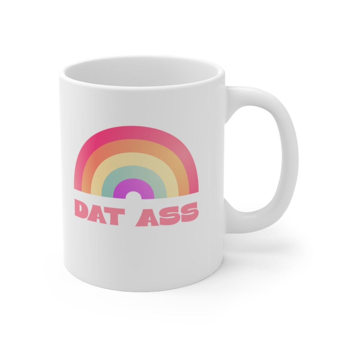 Dat Ass Mug Funny Mug Booty Mug Cute Coffee Mug | Etsy