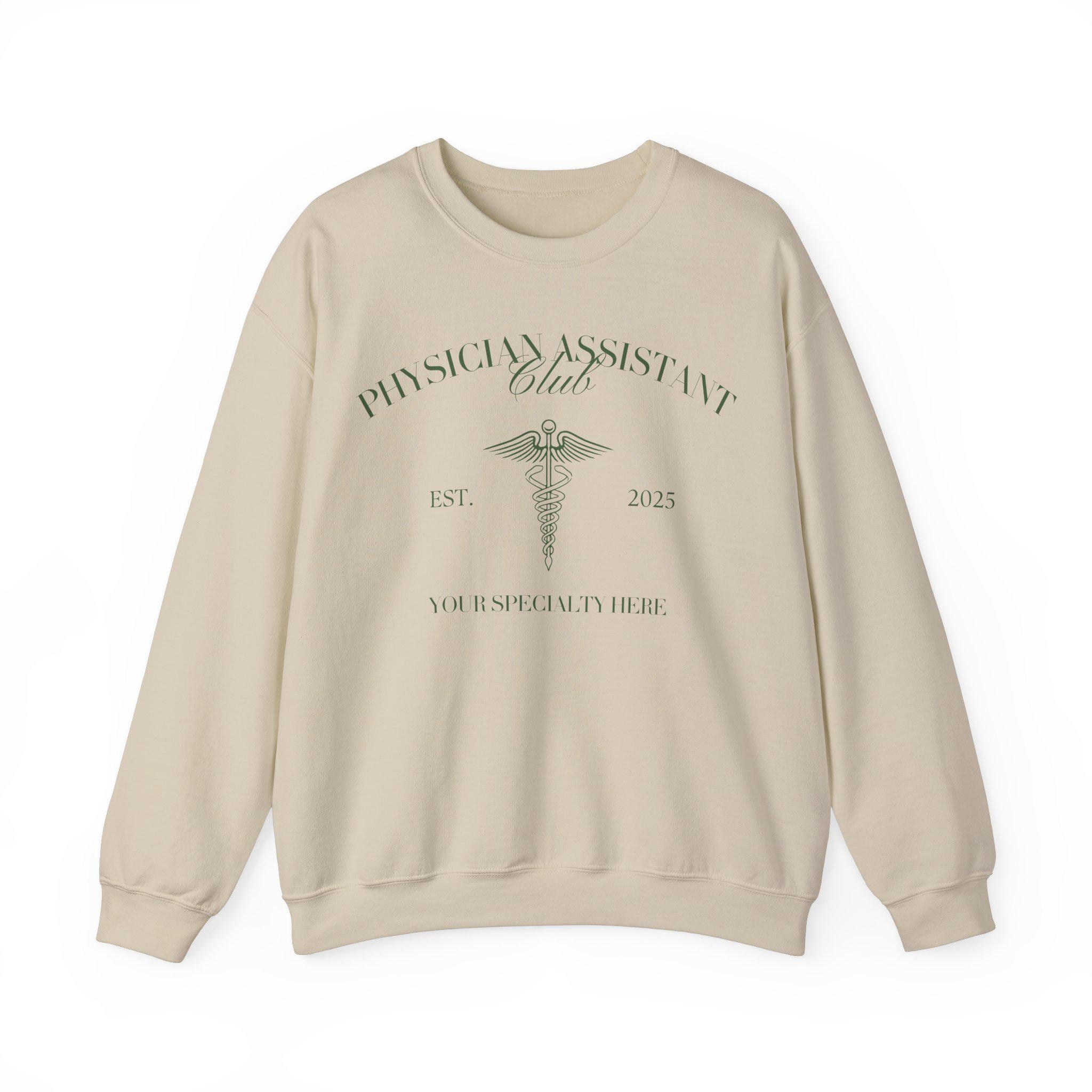 Custom Physician Assistant Club Crewneck Sweatshirt, Physician ...