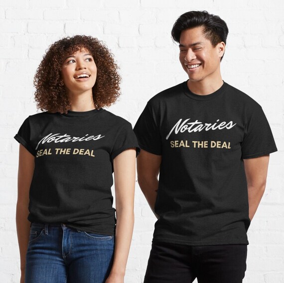 Notaries Seal the Deal Notary T-shirt Cotton Unisex Career - Etsy