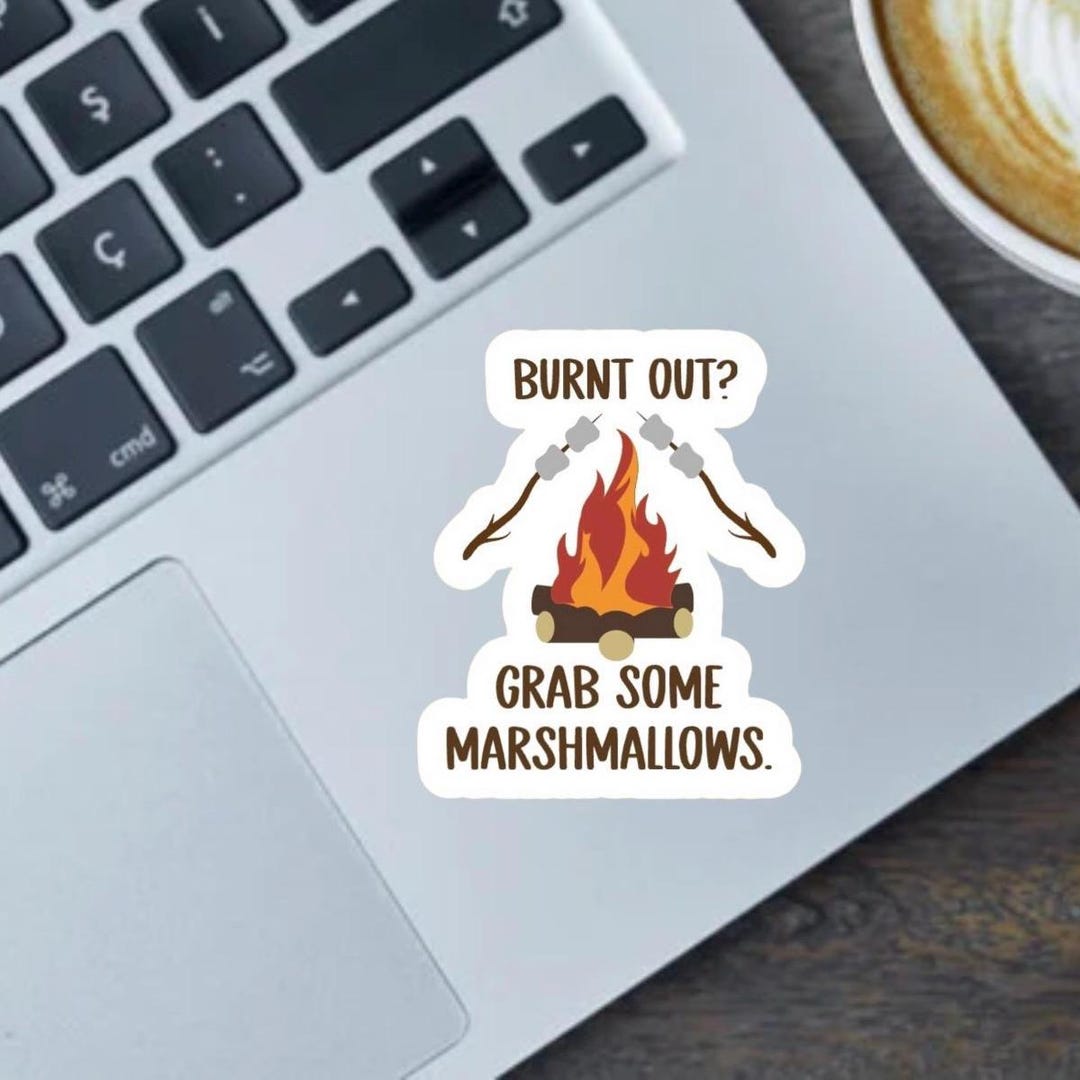 Burnt Out Marshmallows Sticker: Therapy Vinyl Decal - Mental Health - Etsy