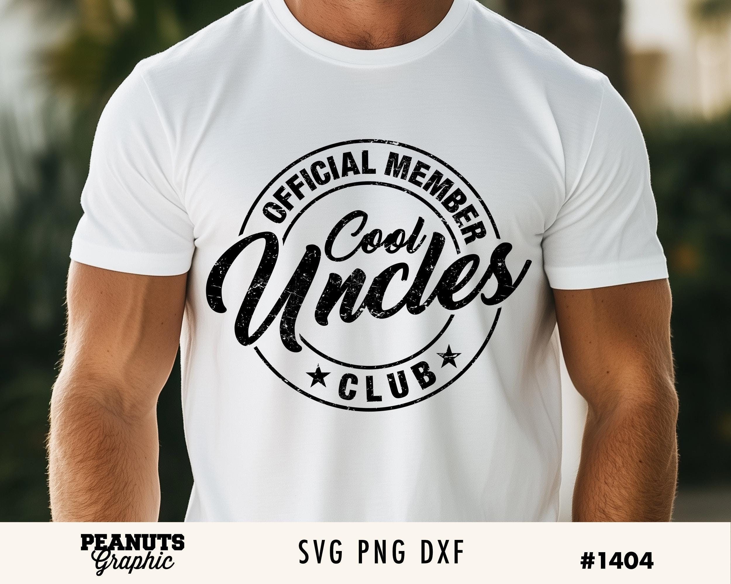 Cool Uncles Club SVG, Funny Quotes, Cricut Cut File (digital Download ...