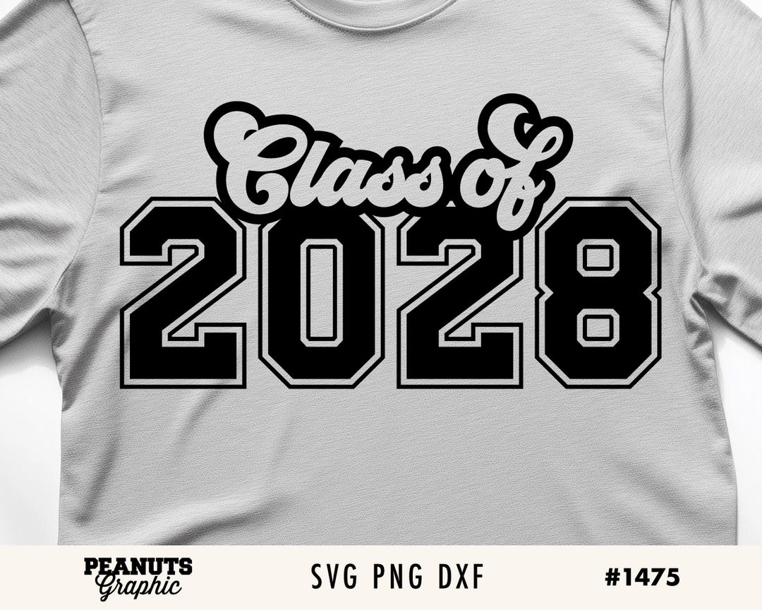 Class of 2028 Svg Png, Group Spirit, Shirt Files for Cricut Cut File ...