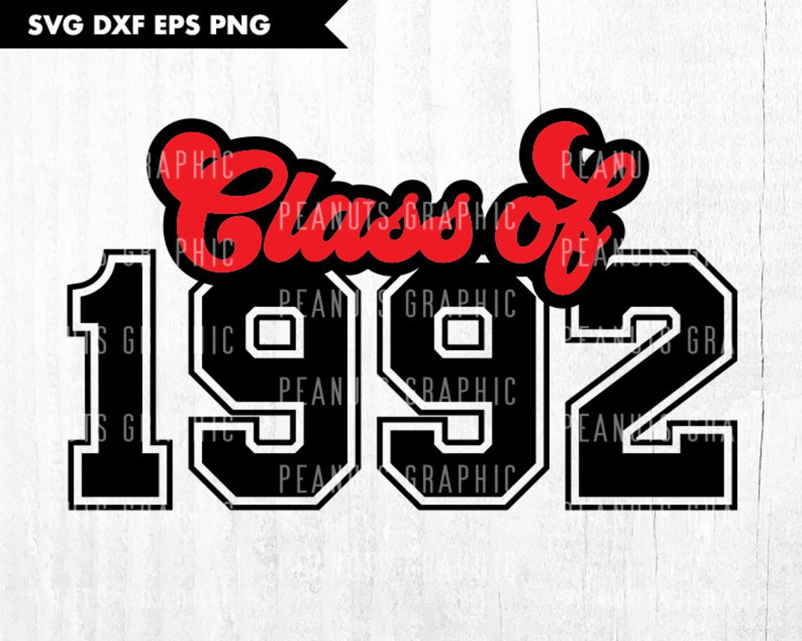Reunion SVG Class of 1992 Svg Group Spirit Shirt Senior 90 - Etsy