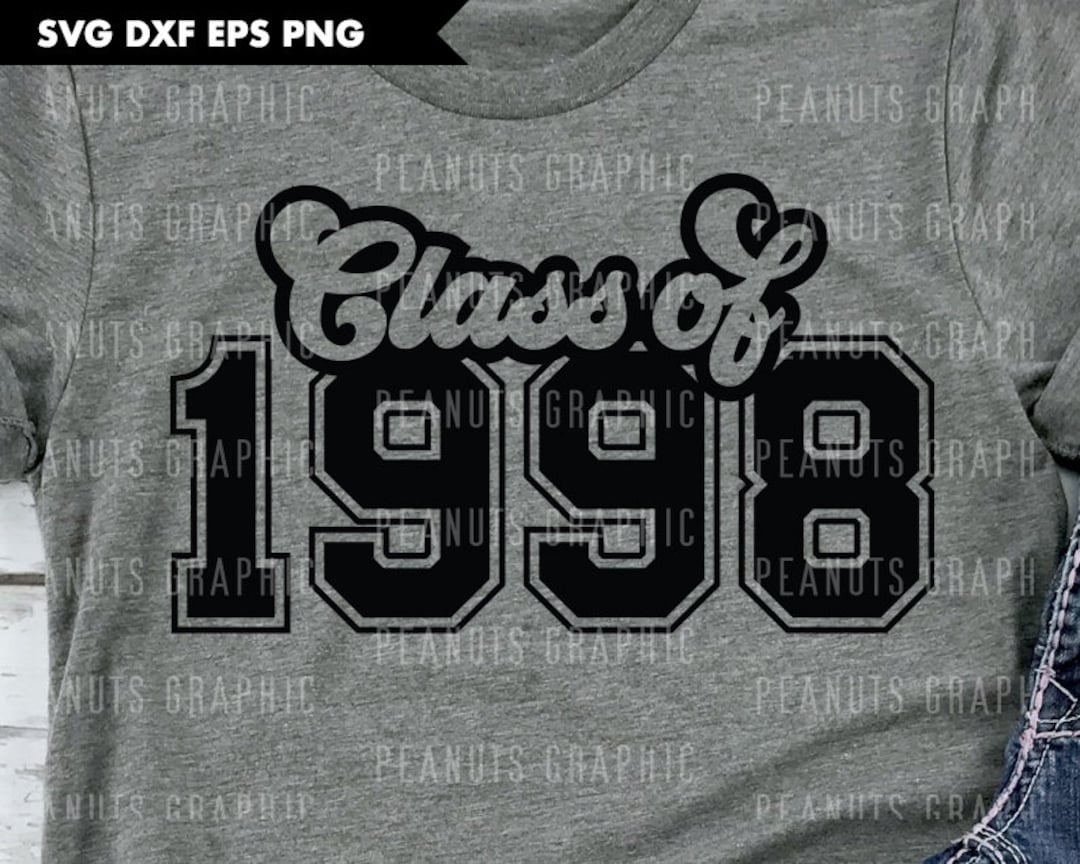 Reunion SVG Class of 1998 Svg, Group Spirit, Shirt, Senior 90 Files for ...