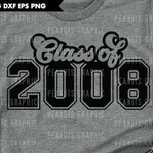 Reunion SVG Class of 2008 Svg, Group Spirit, Shirt, Senior Files for ...