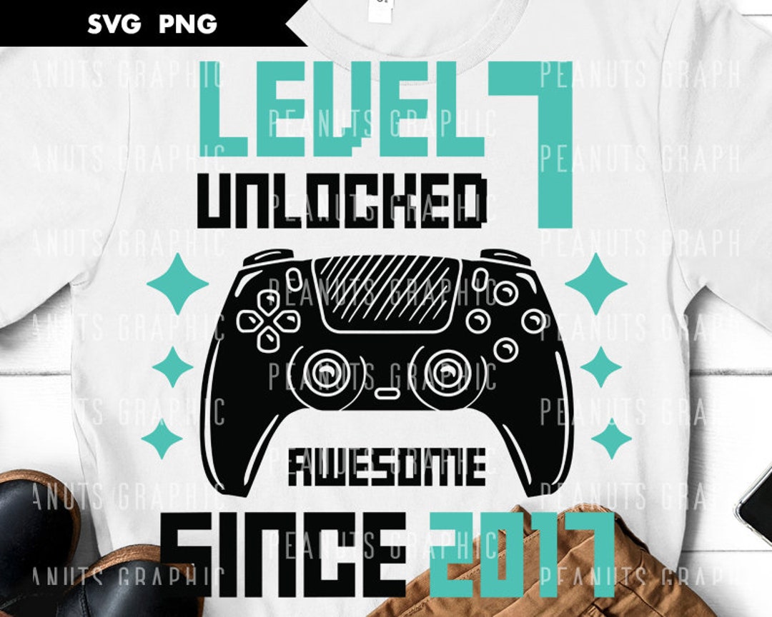 Level 7 Unlocked SVG, 7th Birthday, 7 Years Old, Gamer Shirt Svg, Files ...