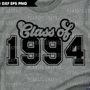 Reunion SVG Class of 1994 Svg, Group Spirit, Shirt, Senior 90 Files for ...