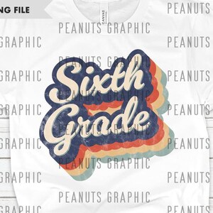 Sixth Grade Png, Back to School Png, 6th Grade Png Sixth Grade Teacher ...