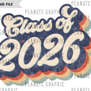 Retro Class of 2026 PNG Sublimation Design, Vintage, Distressed ...