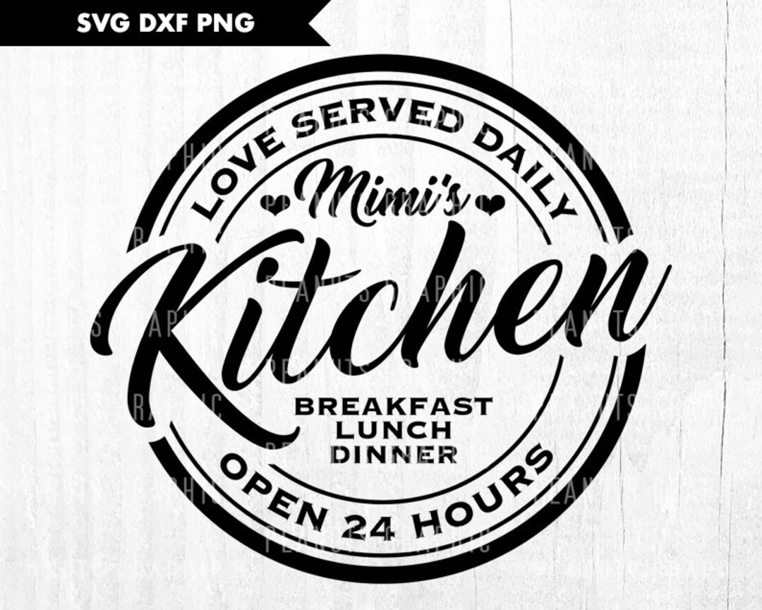 Mimi's Kitchen Svg, Kitchen Sign Decor SVG, Kitchen Quotes SVG, Kitchen ...