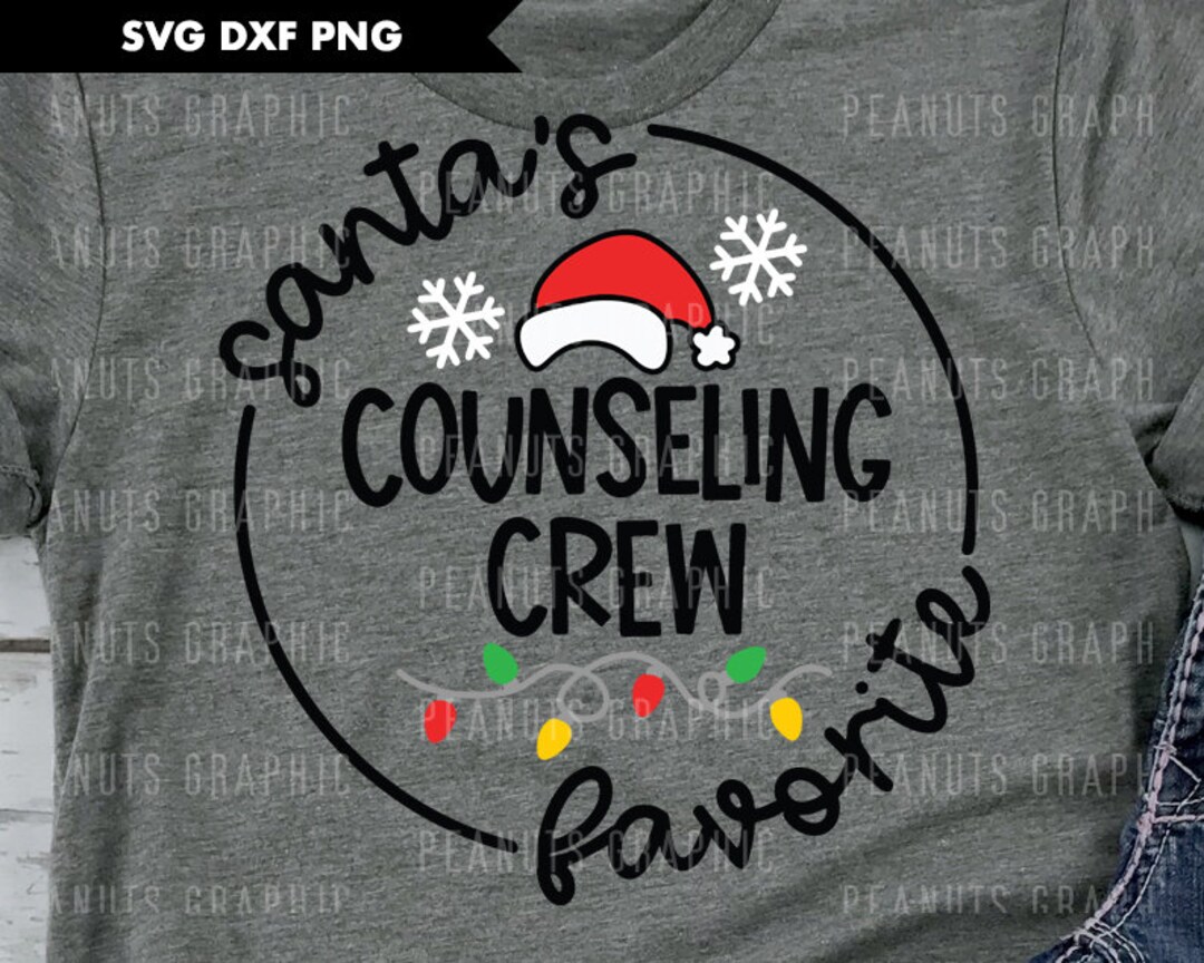 Funny Christmas Counseling Crew Svg, Santa's Favorite Counseling Crew ...