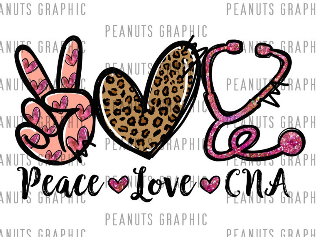 Peace Love CNA PNG, Nurse Sublimation Design, Cna Print, Leopard, Pink ...