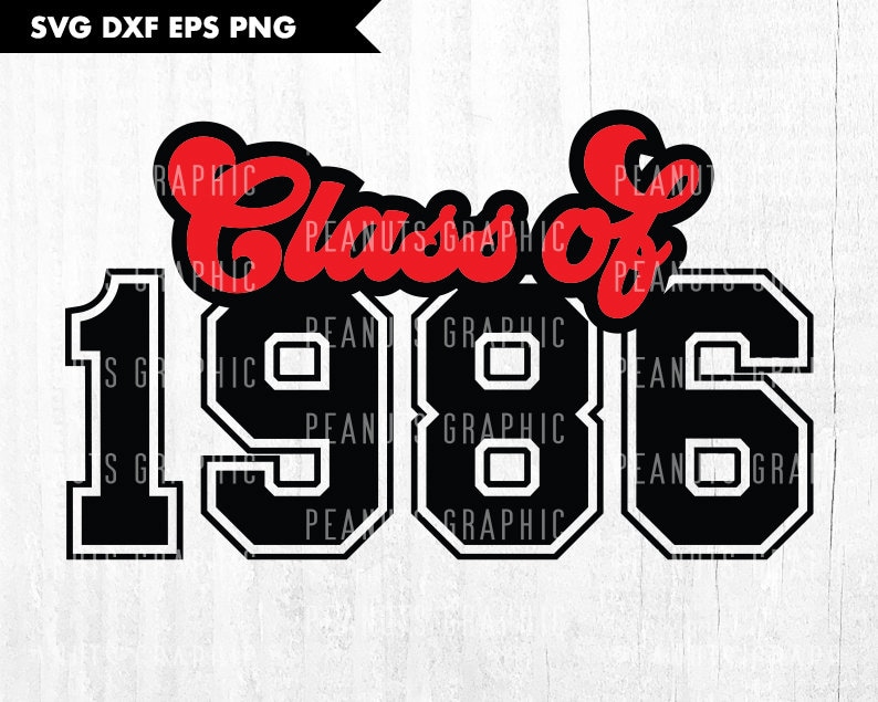 Reunion SVG Class of 1986 Svg, Group Spirit, Shirt, Senior 80 Files for ...