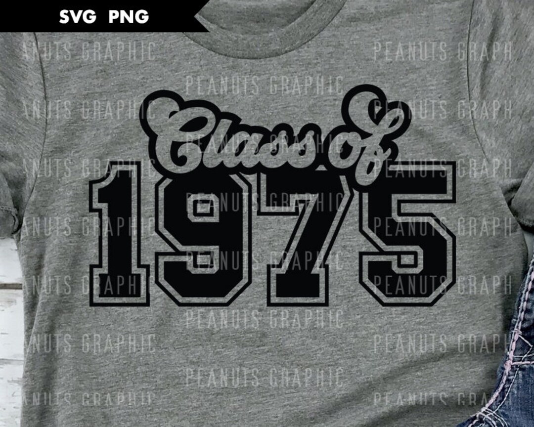 Reunion SVG Class of 1975 Svg, Group Spirit, Shirt, Senior 70 Files for ...