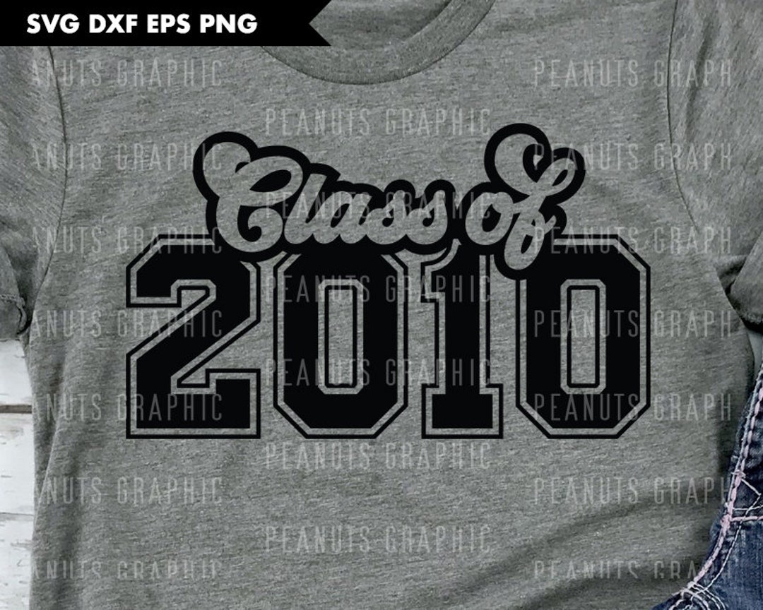 Reunion SVG Class of 2010 Svg, Group Spirit, Shirt, Senior Files for ...