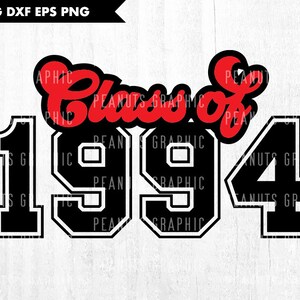 Reunion SVG Class of 1994 Svg, Group Spirit, Shirt, Senior 90 Files for ...