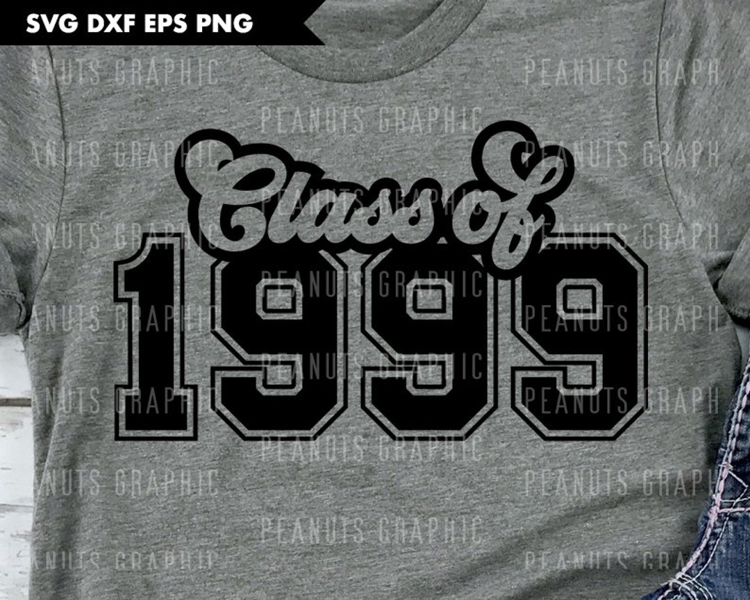 Reunion SVG Class of 1999 Svg, Group Spirit, Shirt, Senior 90 Files for ...
