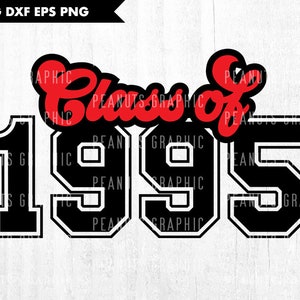 Reunion SVG Class of 1995 Svg, Group Spirit, Shirt, Senior 90 Files for ...