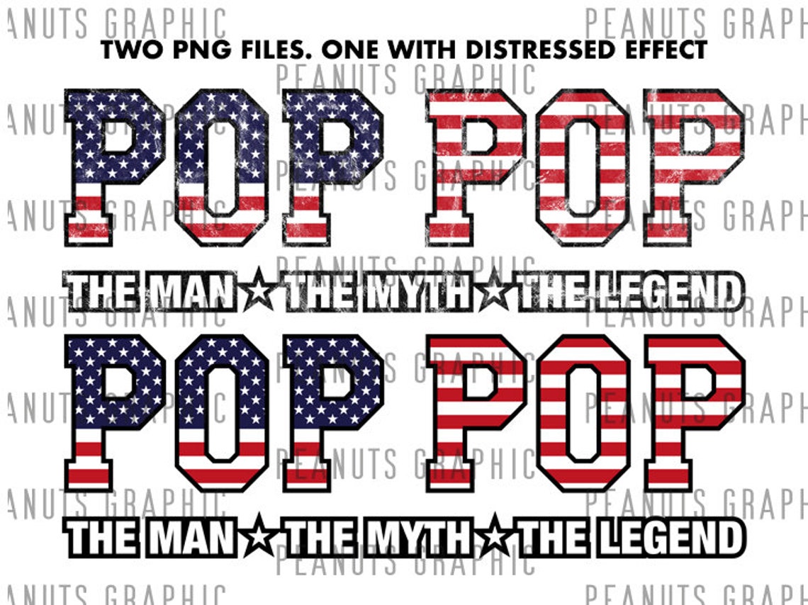 American Flag Pop Pop PNG Sublimation Design, Distressed, the Man, the ...