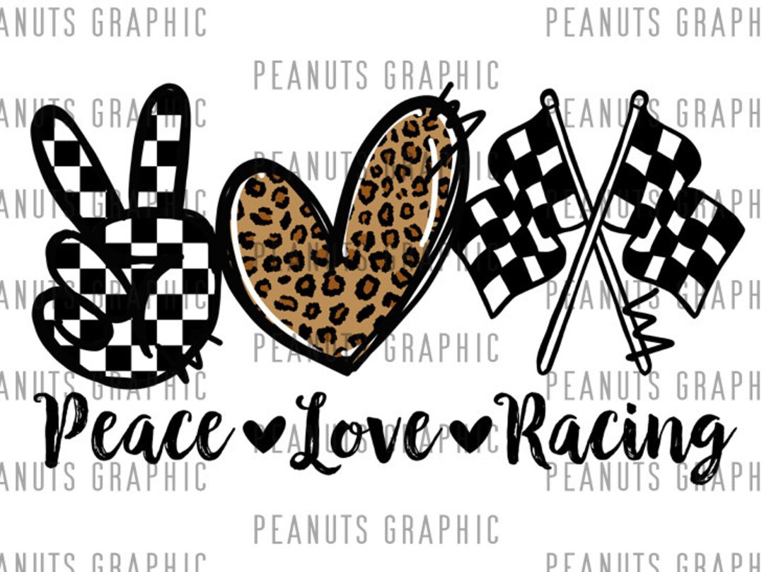 Peace Love Racing PNG, Sublimation Design, Nascar, Motocross, Track Car ...